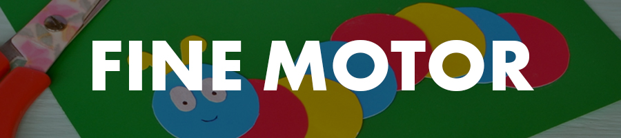 Fine Motor – Toys, Tools & Treasures