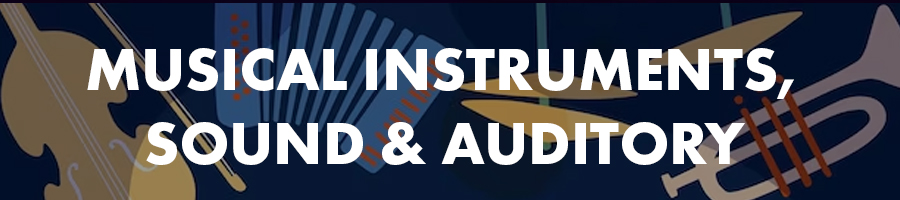 Musical Instruments, Sound and Auditory – Toys, Tools & Treasures